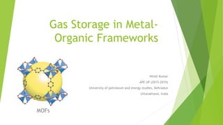Gas storage in metal organic frameworks(MOFs) | PPTX