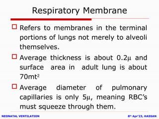 GAS TRANSPORT- NEONATAL VENTILATION HASSAN-2023.pptx