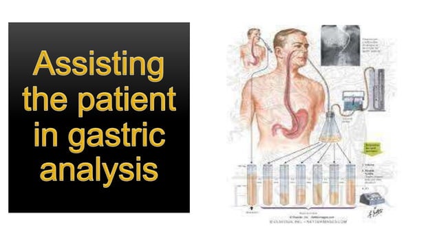 gastric_aspiration,_gastric_analysis_and_gastrostomy_feeding.pptx
