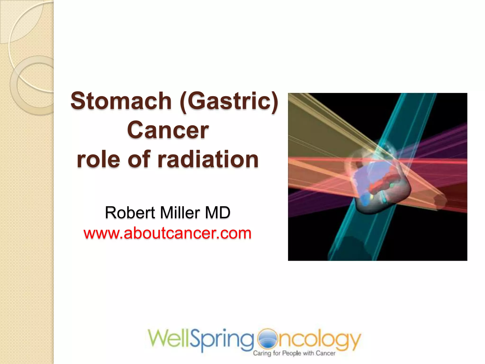 Radiation for Gastric Cancer | PPTX