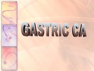 Gastric Carcinoma | PPT