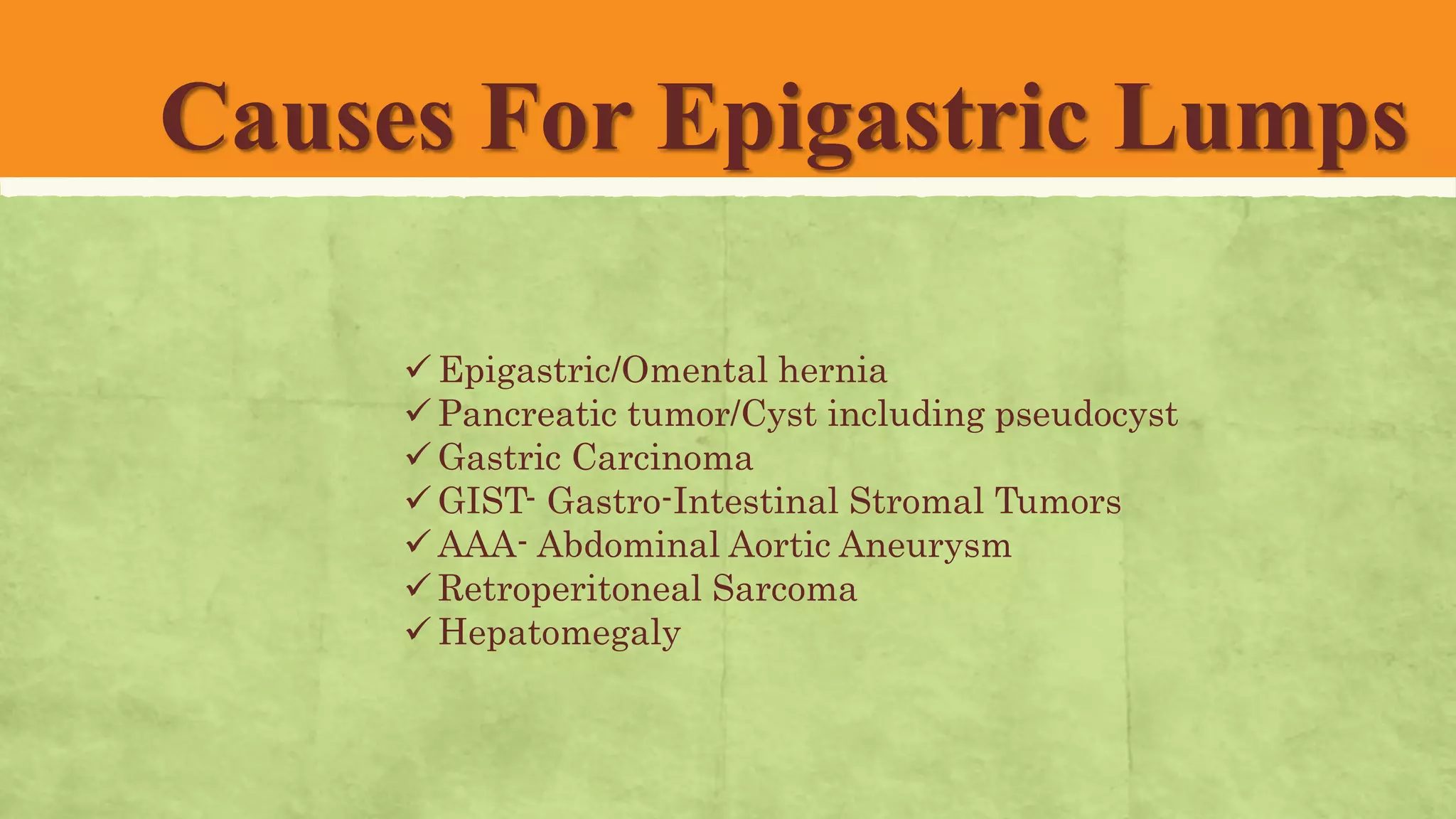 GASTRIC CARCINOMA- EPIGASTRIC LUMPS- Abdominal Lumps.pptx