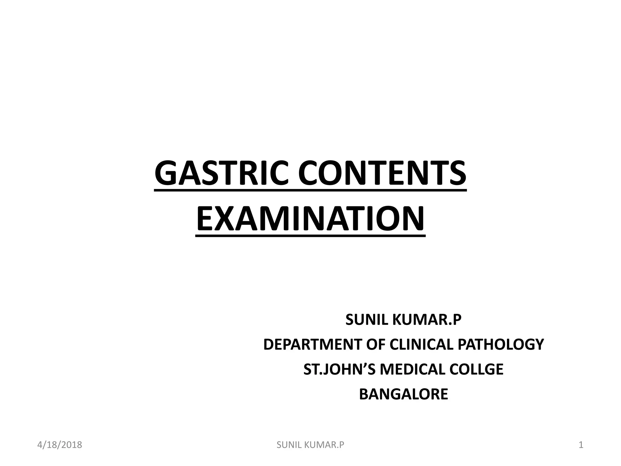 Gastric contents examination | PPTX