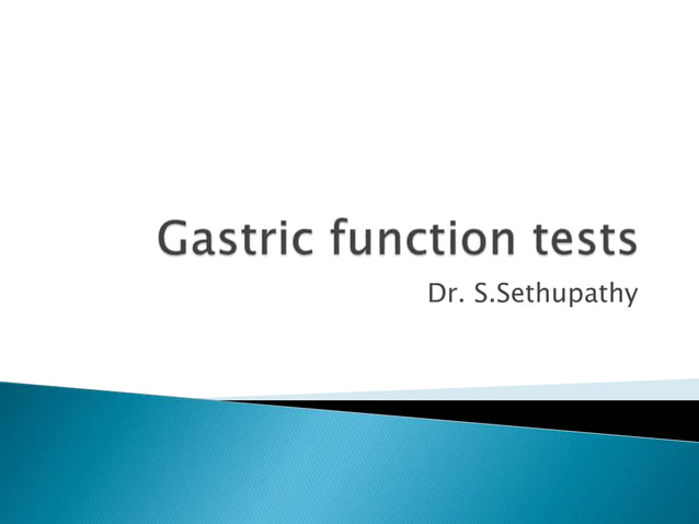Gastric function tests and interpretation | PPTX