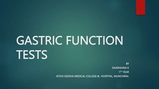 GASTRIC FUNCTION TESTS FOR WELLBEING GOOD HEALTH | PPTX