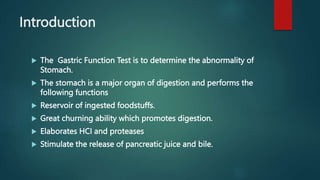 GASTRIC FUNCTION TESTS FOR WELLBEING GOOD HEALTH | PPTX