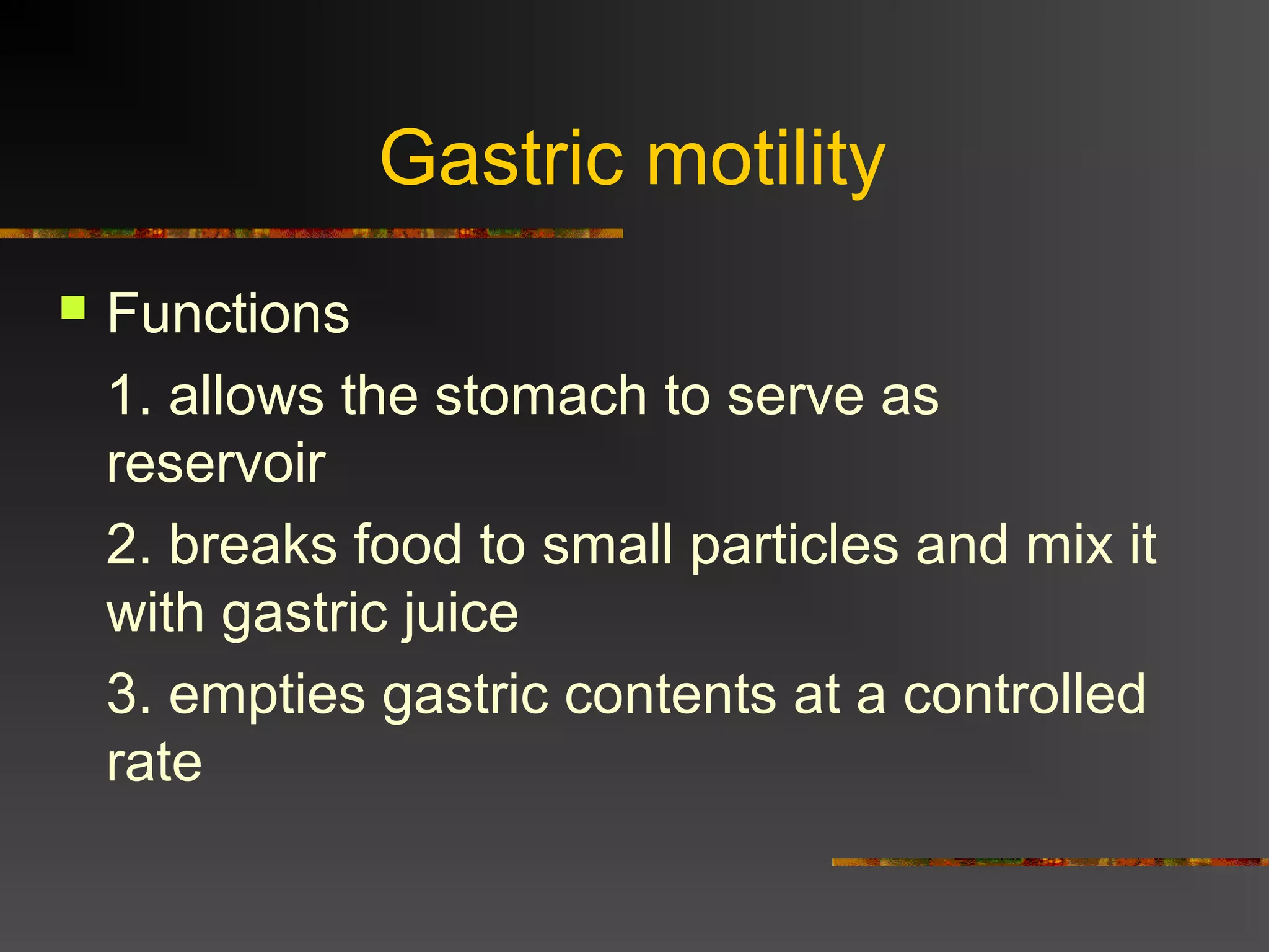 Gastric motility and secretion | PPT