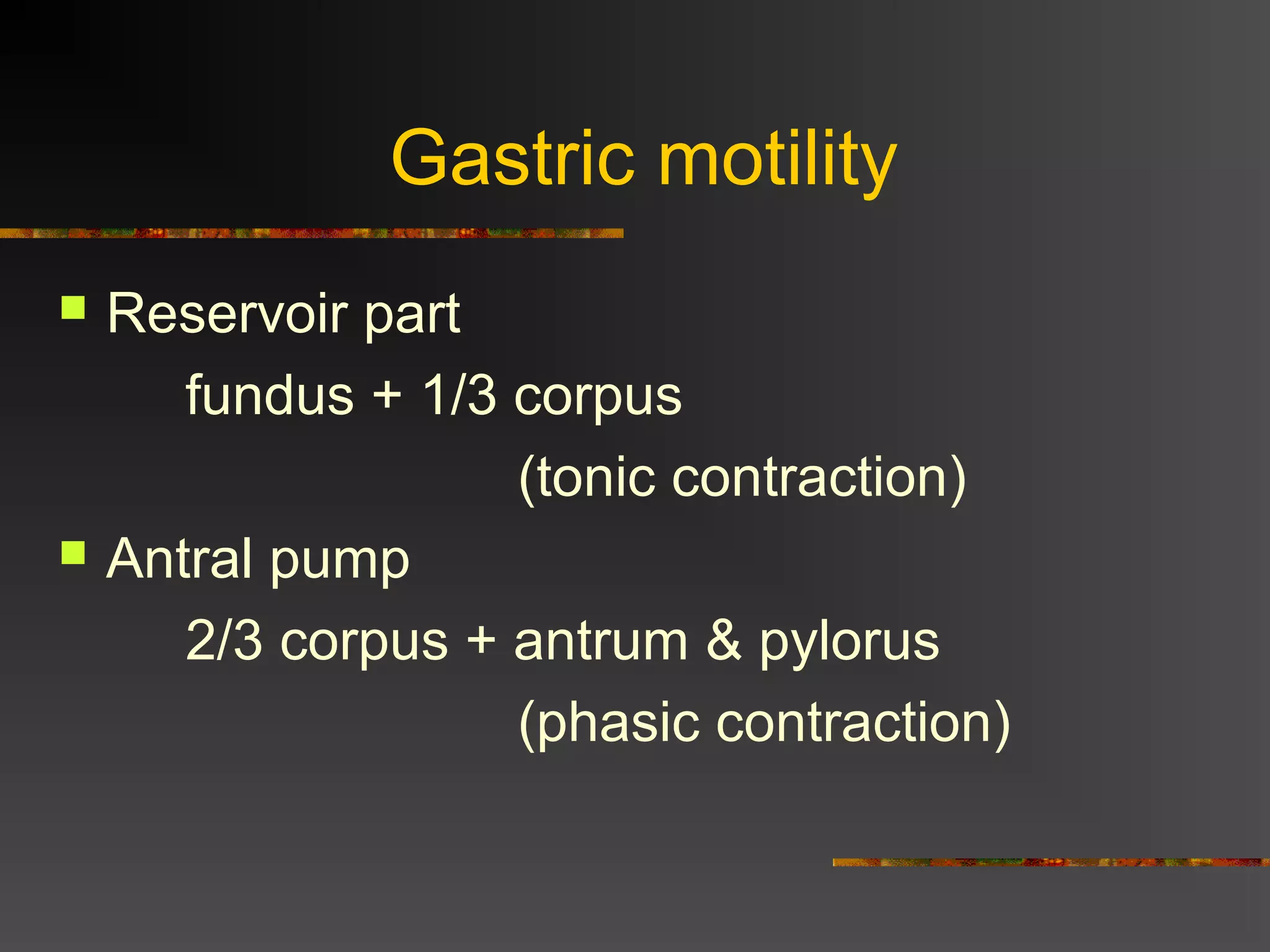 Gastric motility and secretion | PPT
