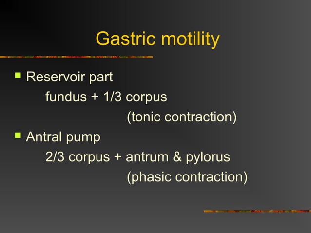 Gastric Motility And Secretion Ppt