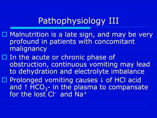 Gastric outlet obstruction dr phillip bmc | PPT | Digestive Disorders ...