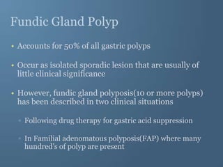 Gastric polyps & tumors by Dr. Karan Arora | PPTX