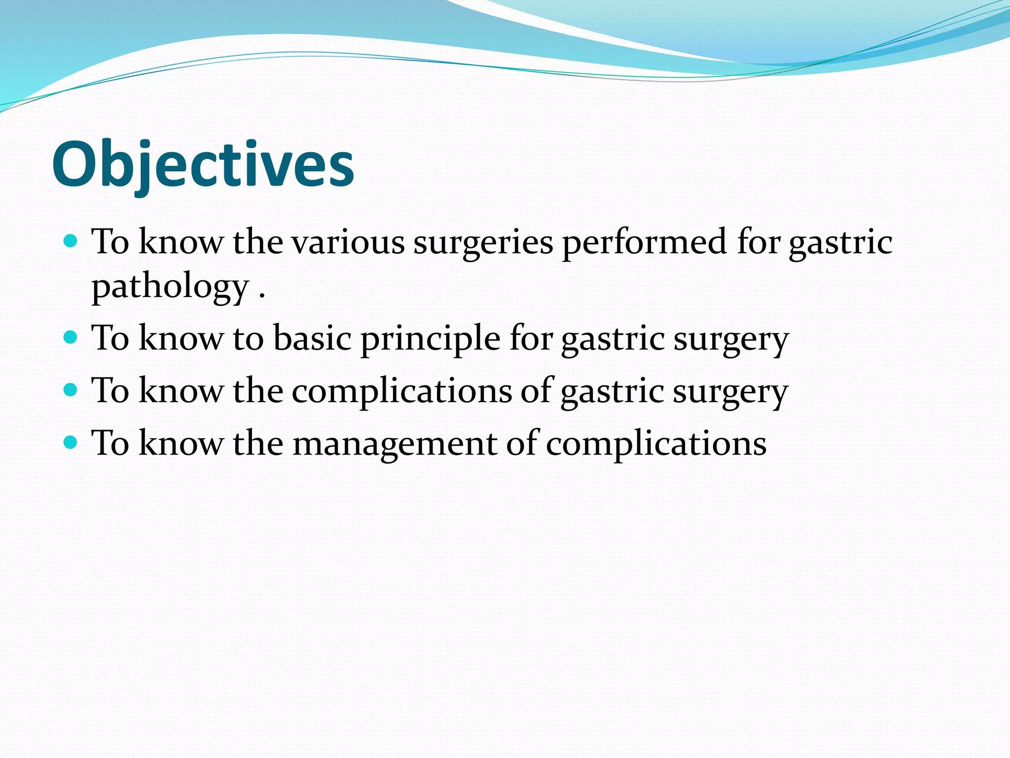 GASTRIC SURGERY AND ITS COMPLICATIONS.pptx