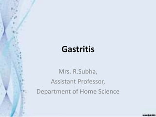 Gastritis - Types & Nutritional Management.ppt