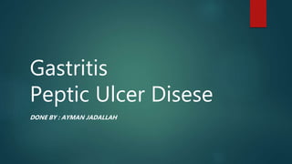 Gastritis And peptic ulcer disese | PPTX
