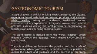 Chapter 1 - Introduction to Gastronomic Tourism | PPTX