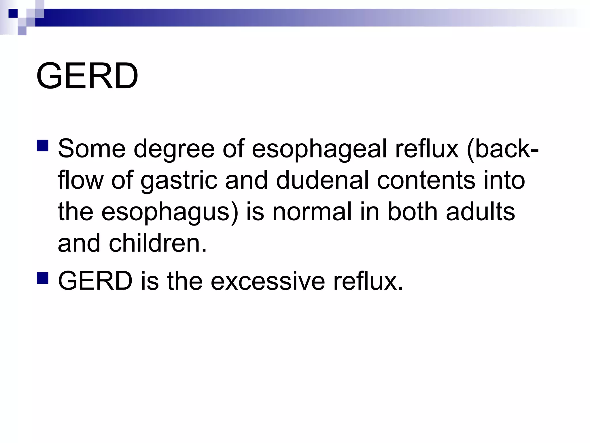 Gastro esophageal reflux disease (GERD) | PPT