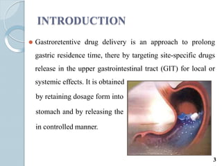 gastro-retentivedrugdeliverysystem B.PHARM.pptx