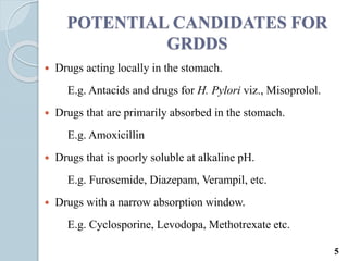 Gastro retentive drug delivery system (GRDDS) | PPTX