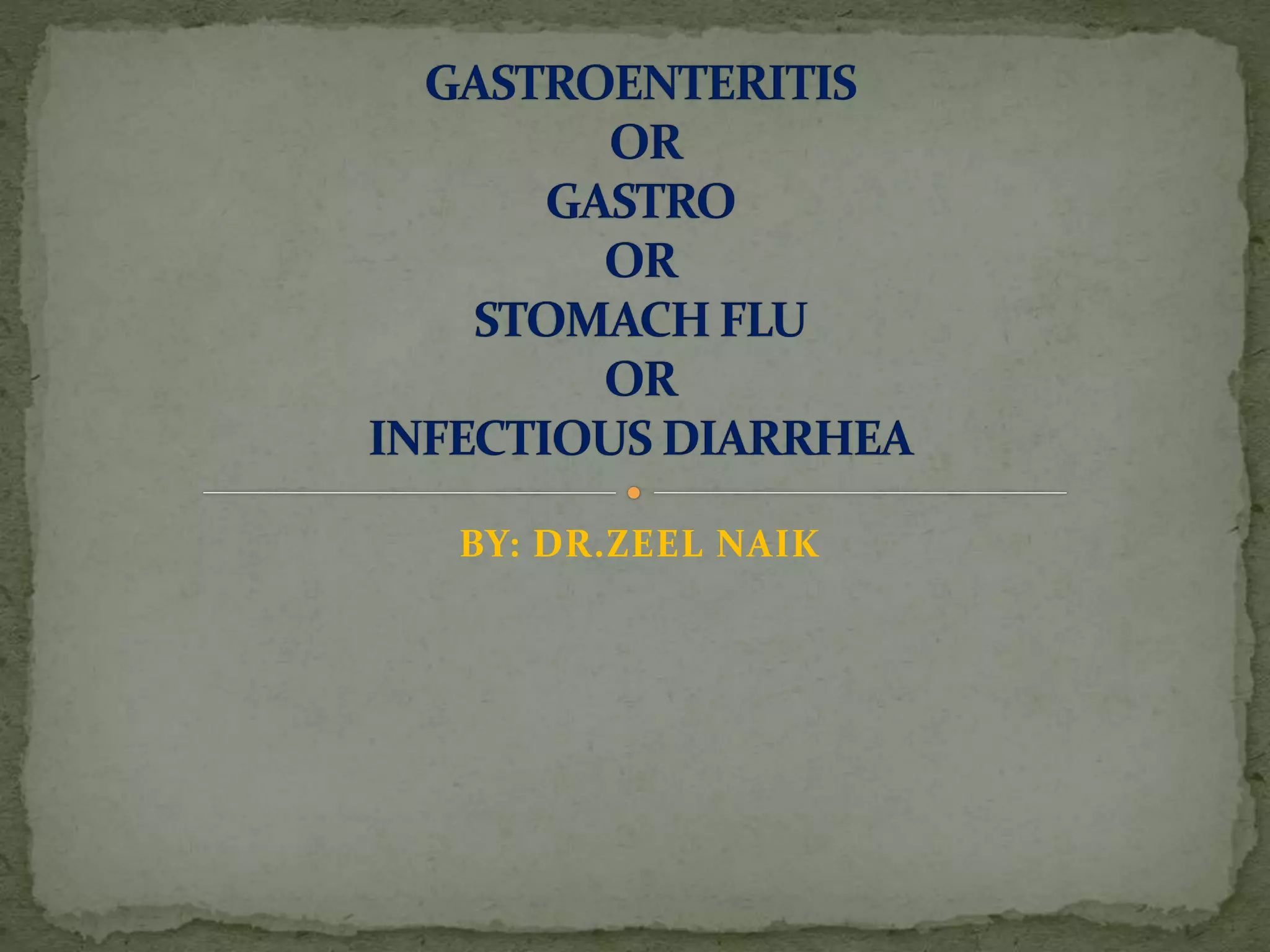 Gastroenteritis | PPTX