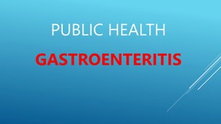Gastroenteritis.pptx
