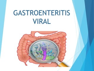 Gastroenteritis viral | PPTX