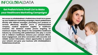 Why Choose Pediatricians Email And Mailing List From InfoGlobalData | PPT