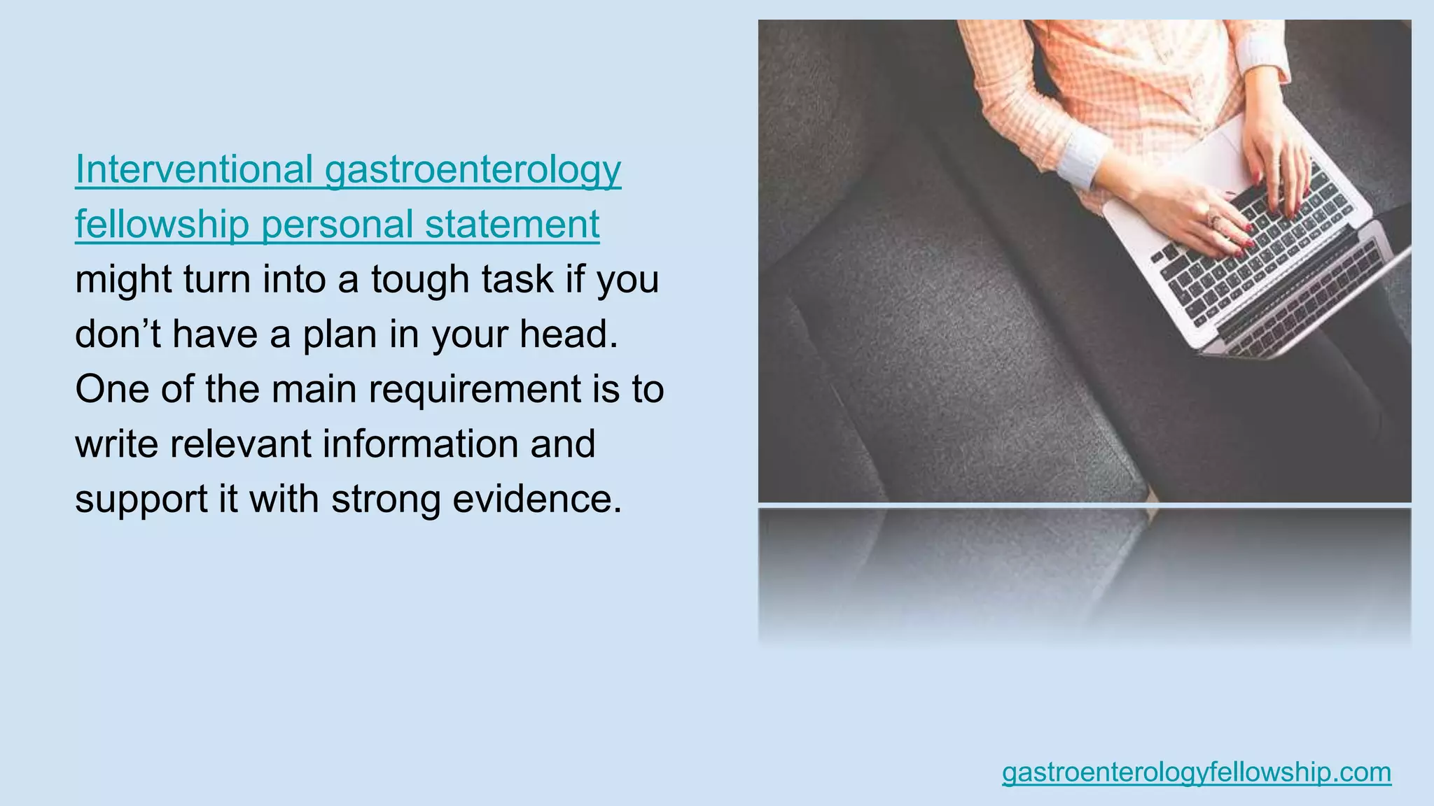 Writing Interventional Gastroenterology Fellowship Personal Statement ...