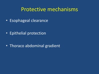 Gastro esophageal reflux disease | PPTX