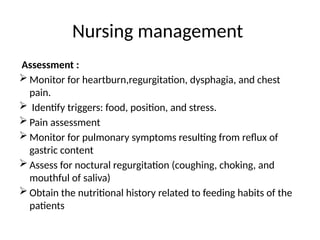 Gastroesophageal reflux disease AND NURSING MANAGEMENT | PPTX