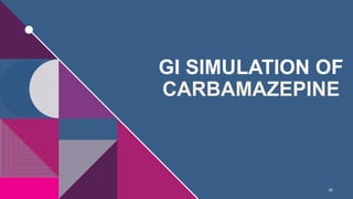 GASTROINTESTINAL ABSORPTION SIMULATION CADD.pptx
