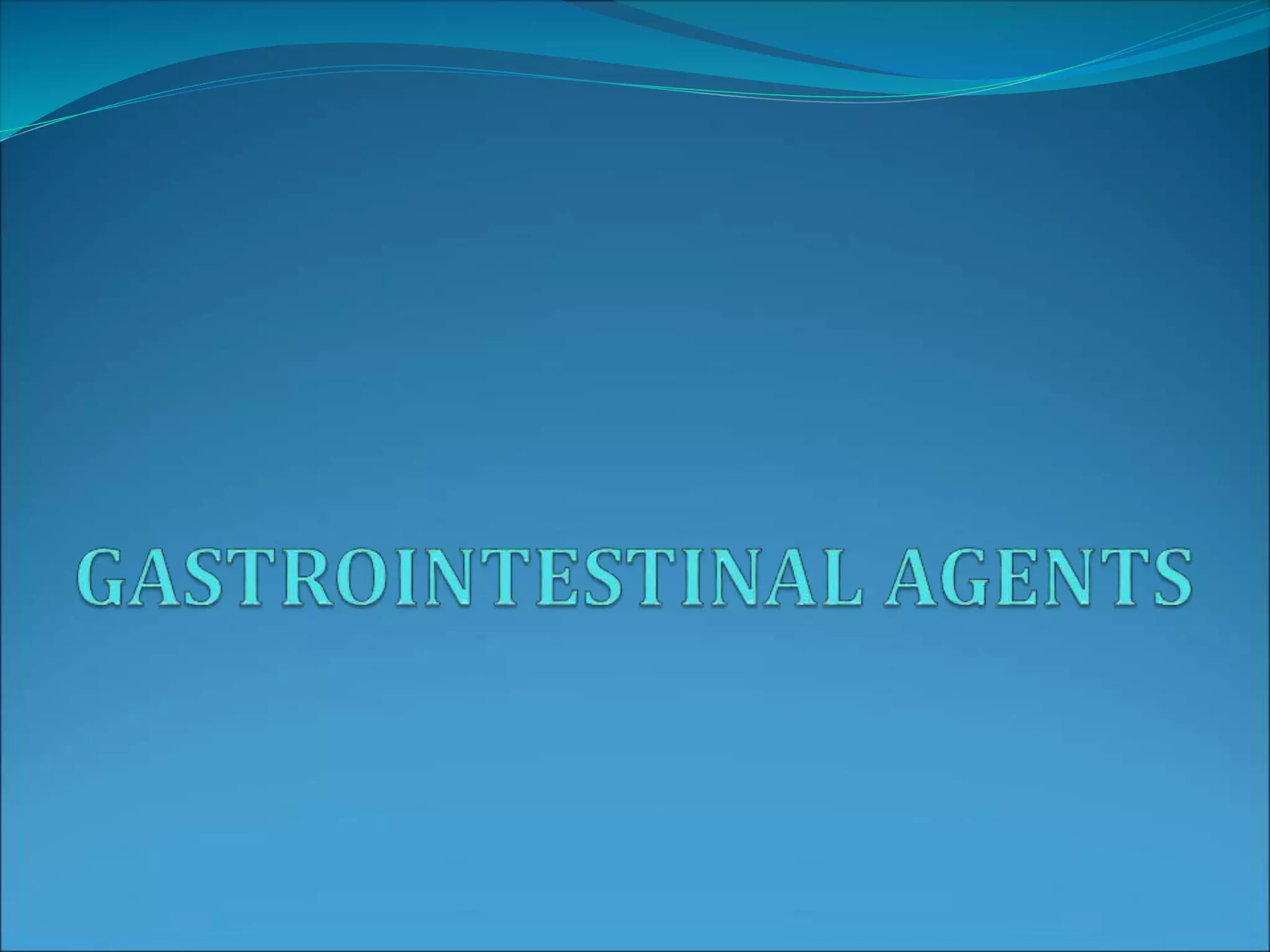 Gastrointestinal agents | PPT