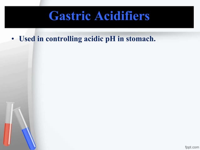 Gastrointestinal agents _ Acidifiers.ppt