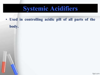 Gastrointestinal agents _ Acidifiers.ppt