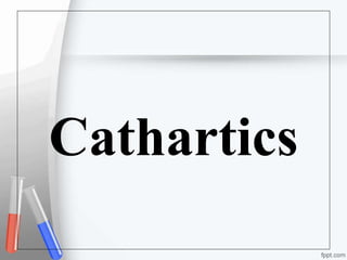 Gastrointestinal agents _ Cathartics.ppt