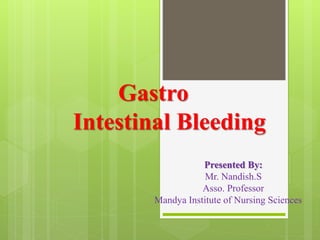 Gastro Intestinal bleeding.pptx