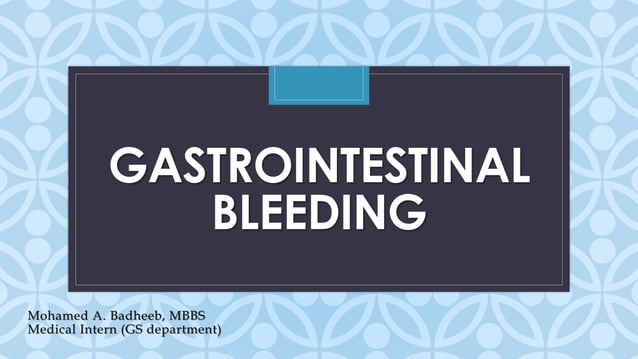 Lower Gastrointestinal Bleeding - General Approach | PDF