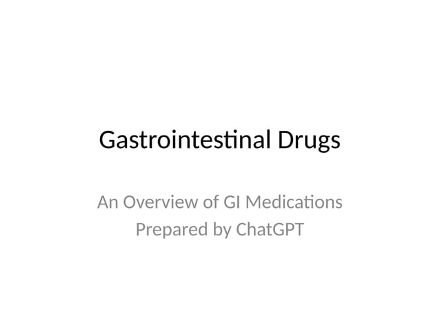 Gastrointestinal_Drugs_Presentation.pptx