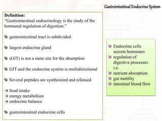 Gastrointestinal endocrine system ppt | PPTX
