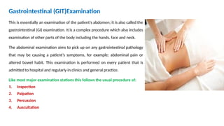 Gastrointestinal (GIT)Examination health .pptx