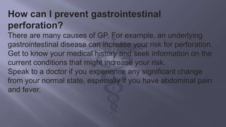 Gastro intestinal perforation | PPTX