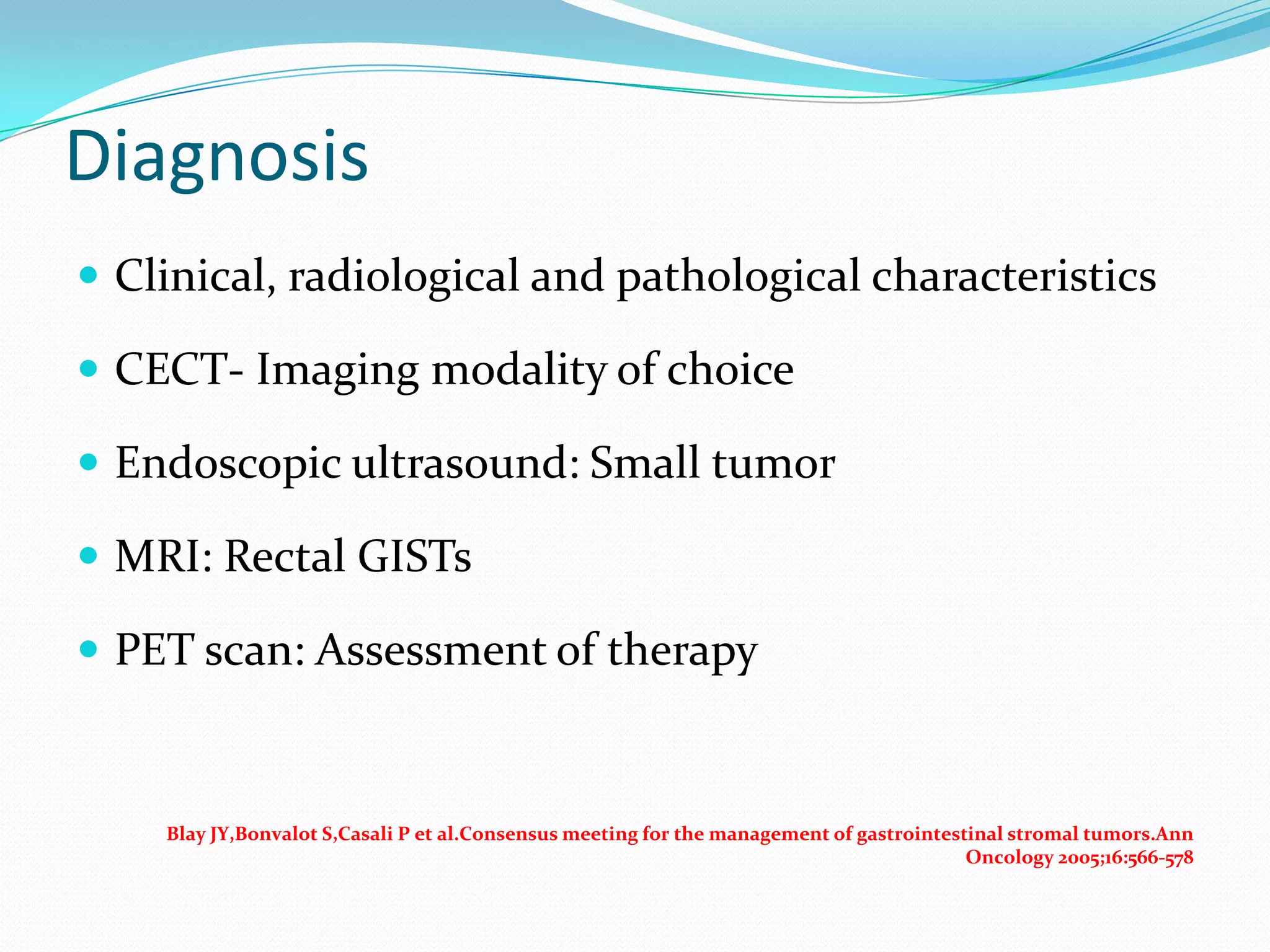 Gastrointestinal stromal tumor(gist) | PPTX