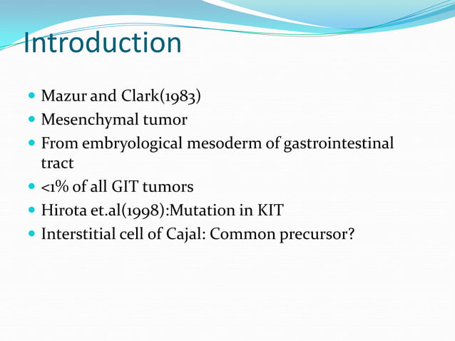 Gastrointestinal Stromal Tumor Gist Pptx