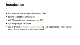 Gastrointestinal Stromal Tumours (GIST).pptx
