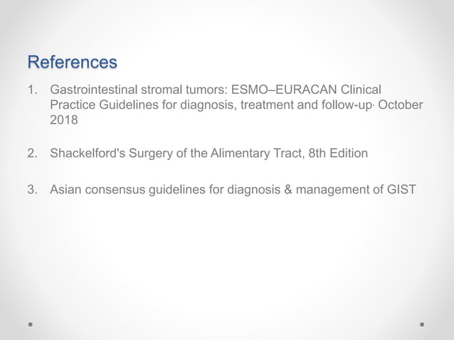 Gastrointestinal Stromal Tumour ( GIST) (D1) | PPT