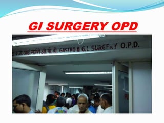 Gastro intestinal surgery opd | PPTX