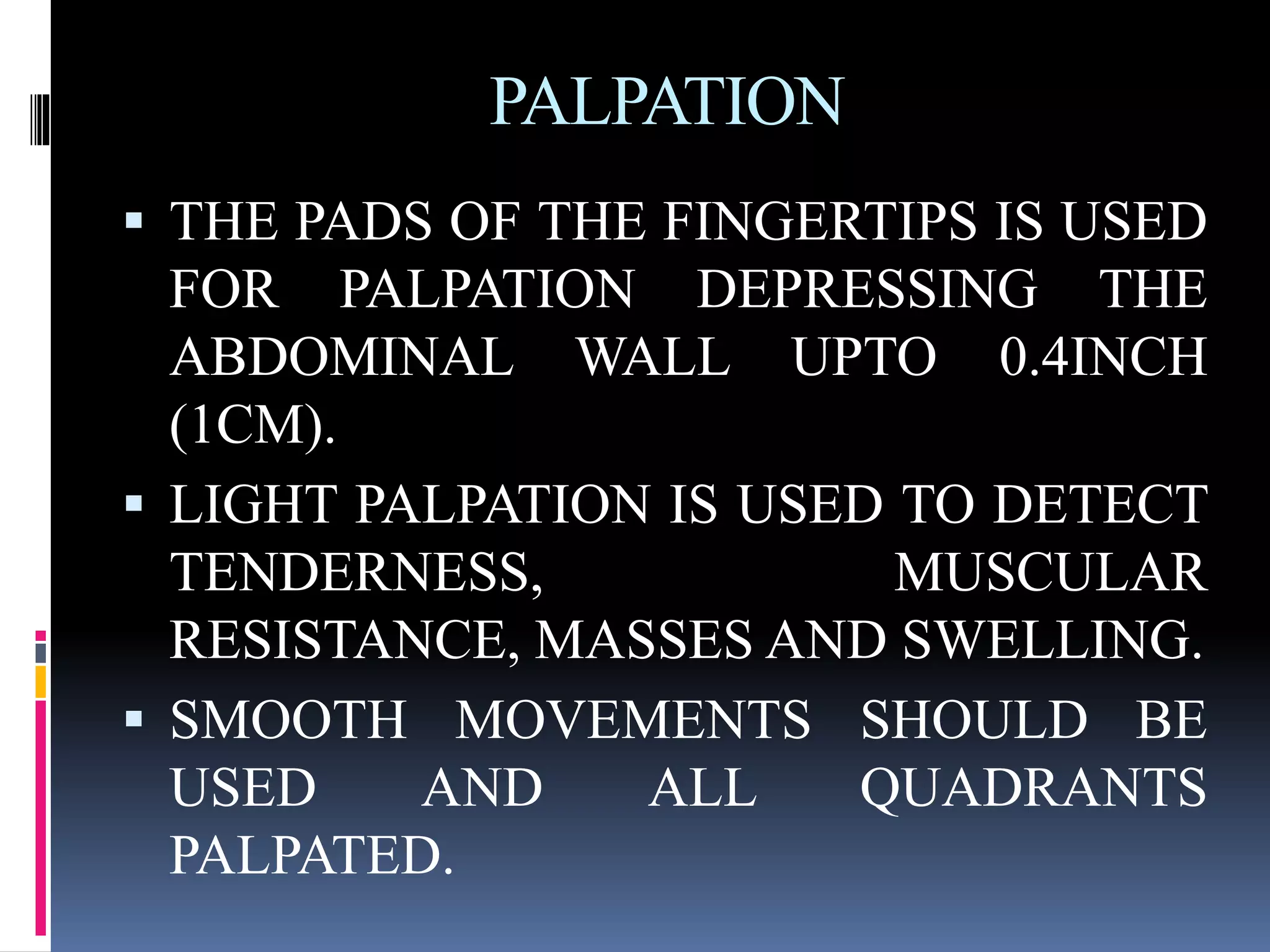 Gastro intestinal system assessment | PPTX