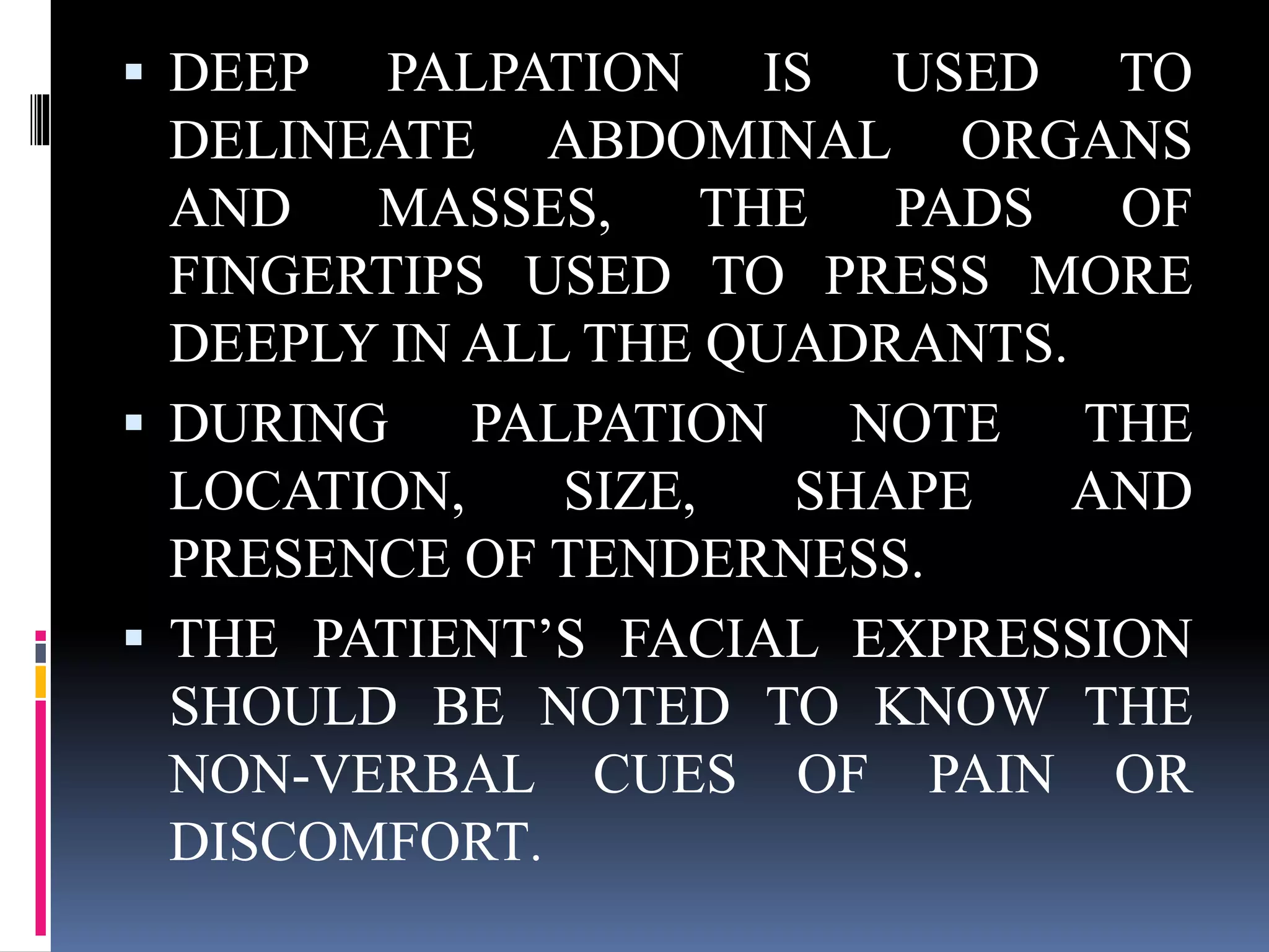 Gastro intestinal system assessment | PPTX