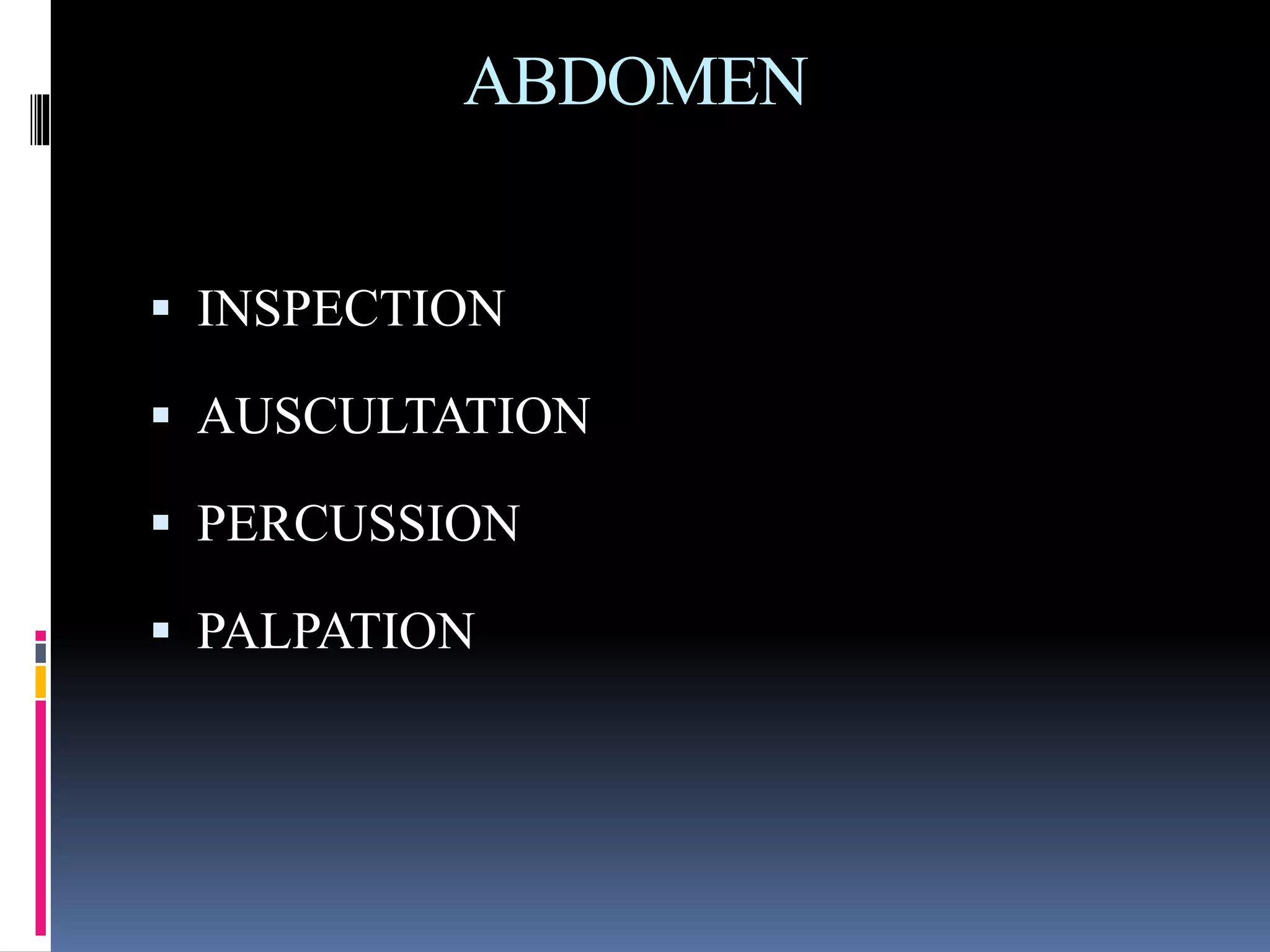 Gastro intestinal system assessment | PPTX