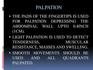 Gastro intestinal system assessment | PPTX