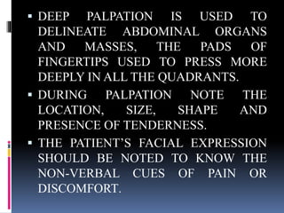 Gastro intestinal system assessment | PPTX